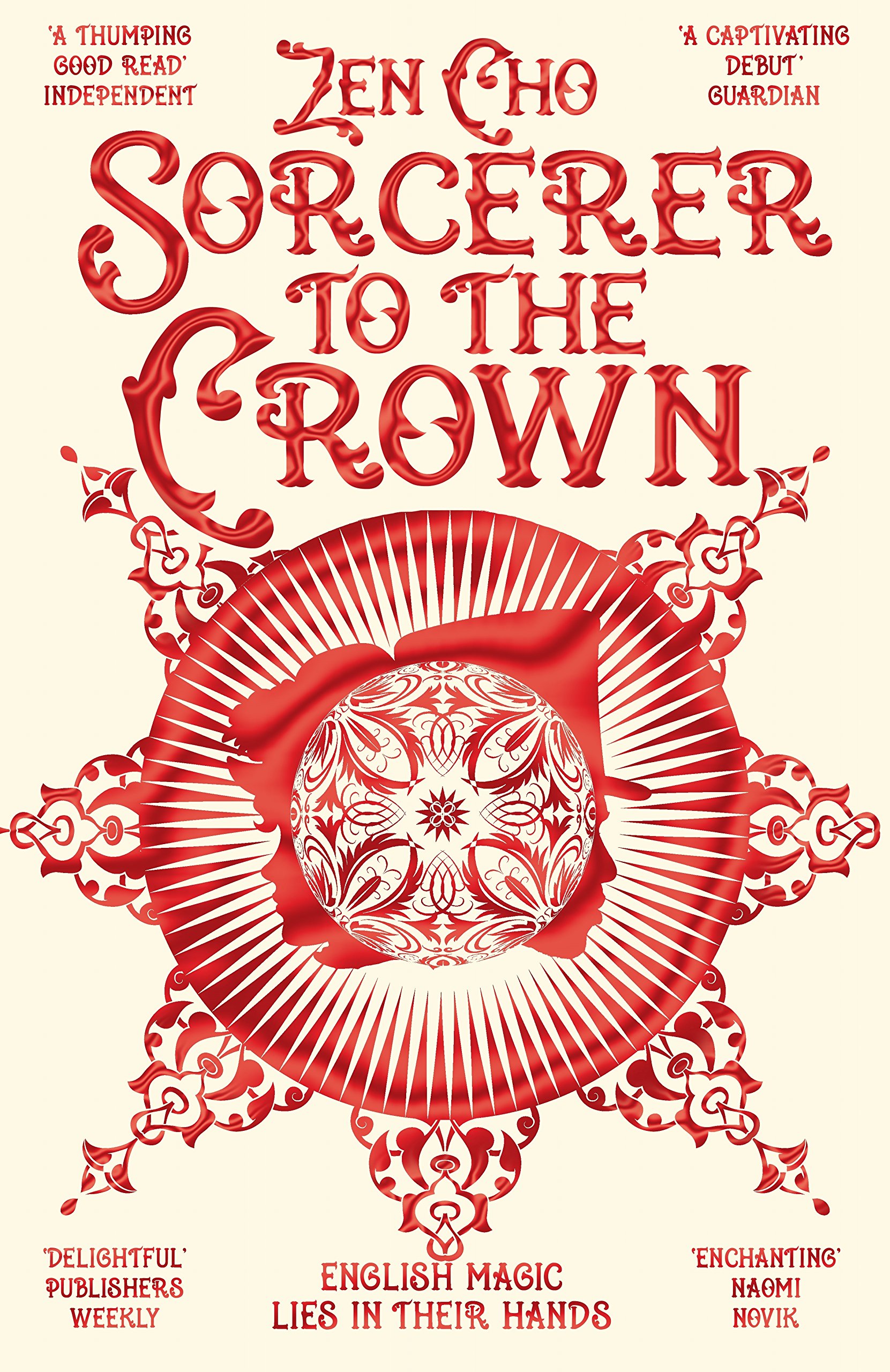 Review: Sorcerer to the Crown by Zen Cho - Utopia State of Mind