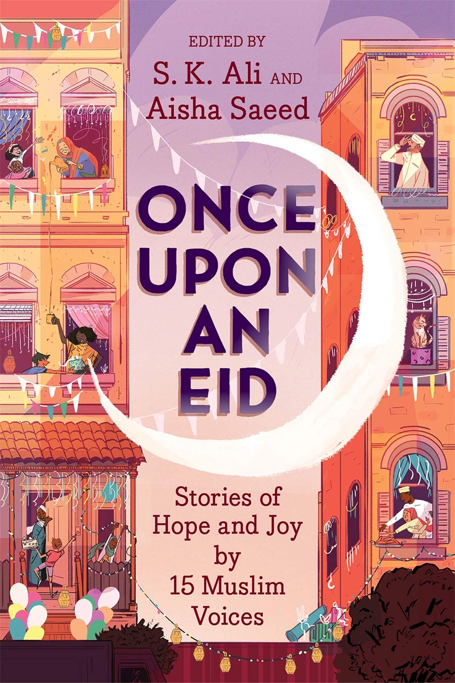 Review: Once Upon an Eid: Stories of Hope and Joy by 15 Muslim Voices ...