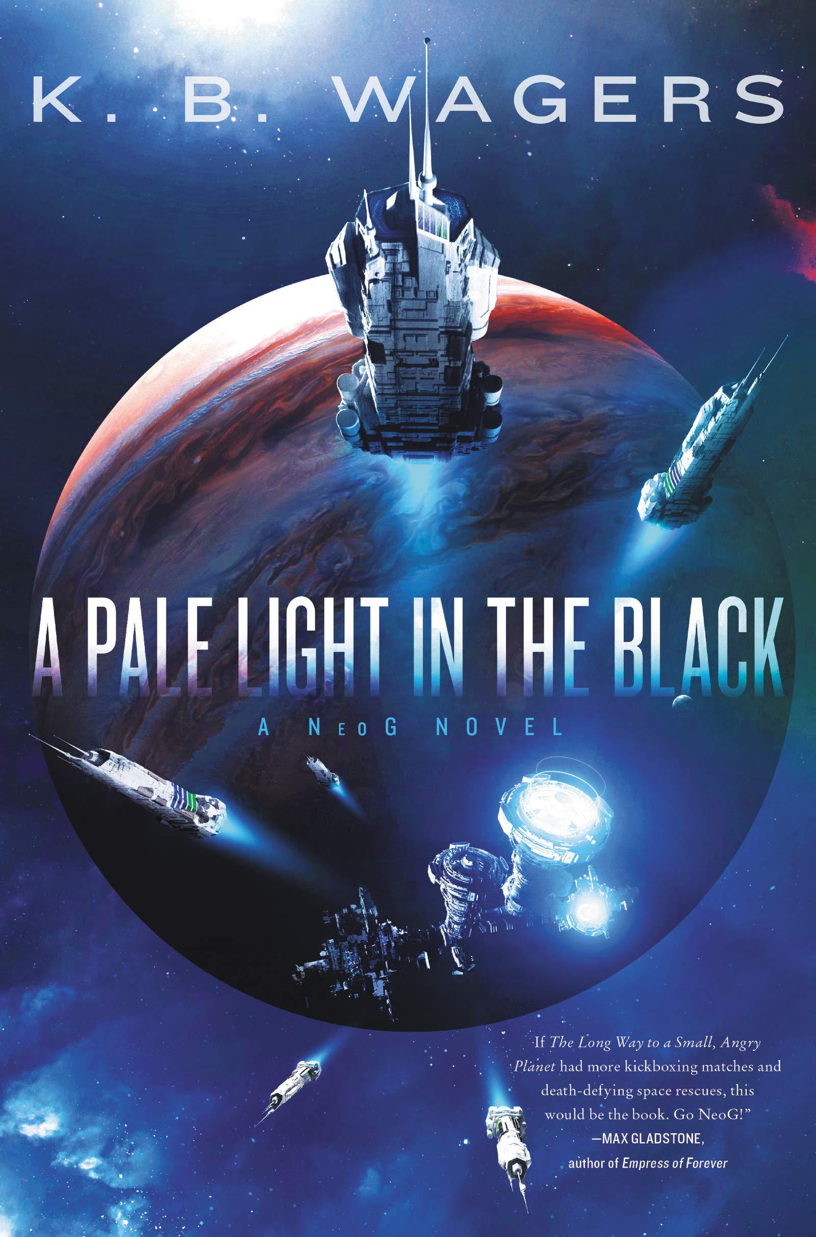 Review: A Pale Light in the Black by K.B. Wagers - Utopia State of Mind