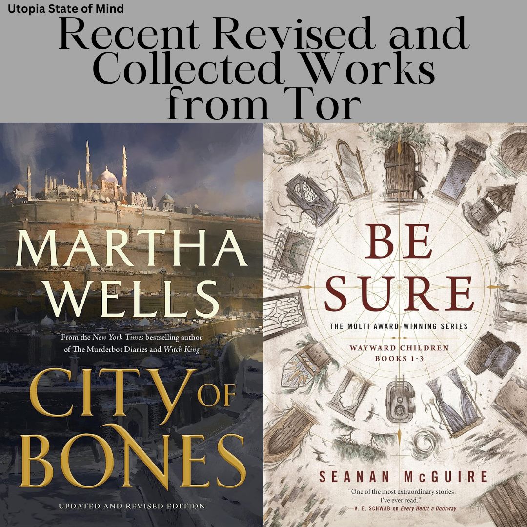 Recent Collections and Revised Editions from Tor - Utopia State of Mind