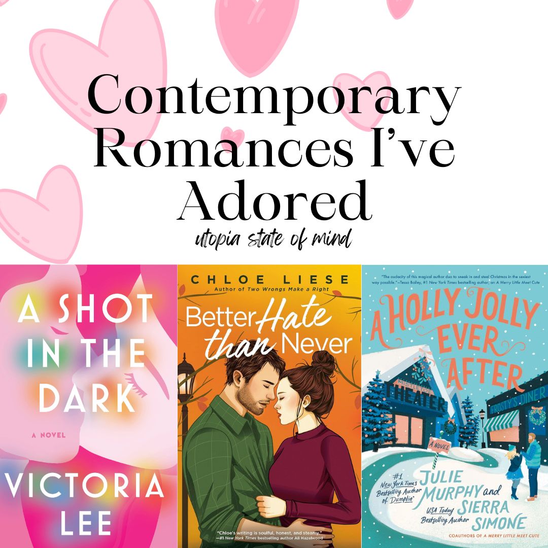 Contemporary Romance Reads I've Adored - Utopia State of Mind