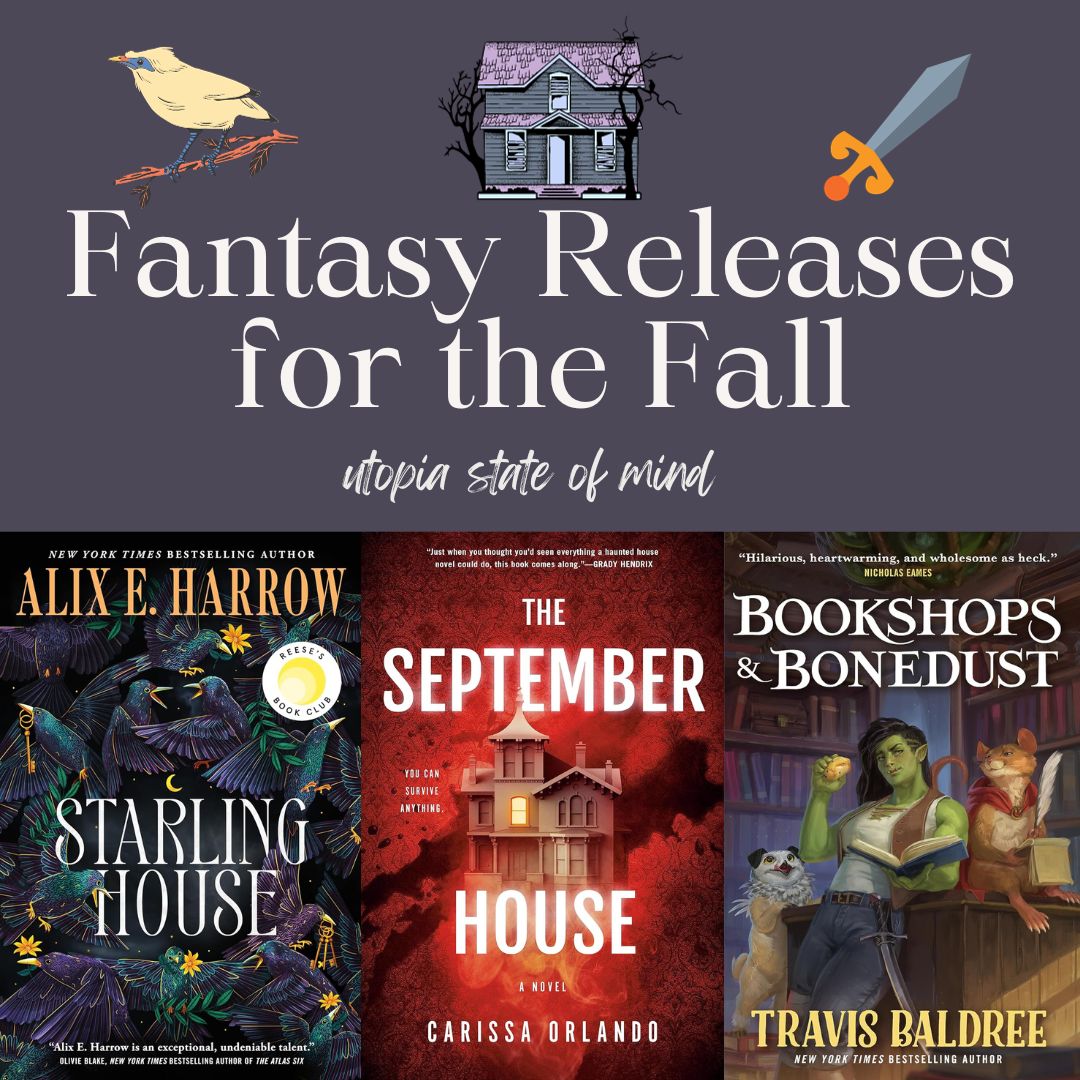 Fantasy Releases for the Fall - Utopia State of Mind