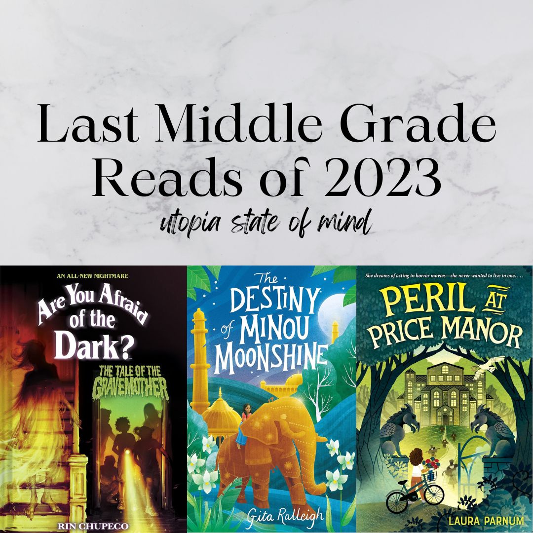 Last Middle Grade Reads of 2023 - Utopia State of Mind