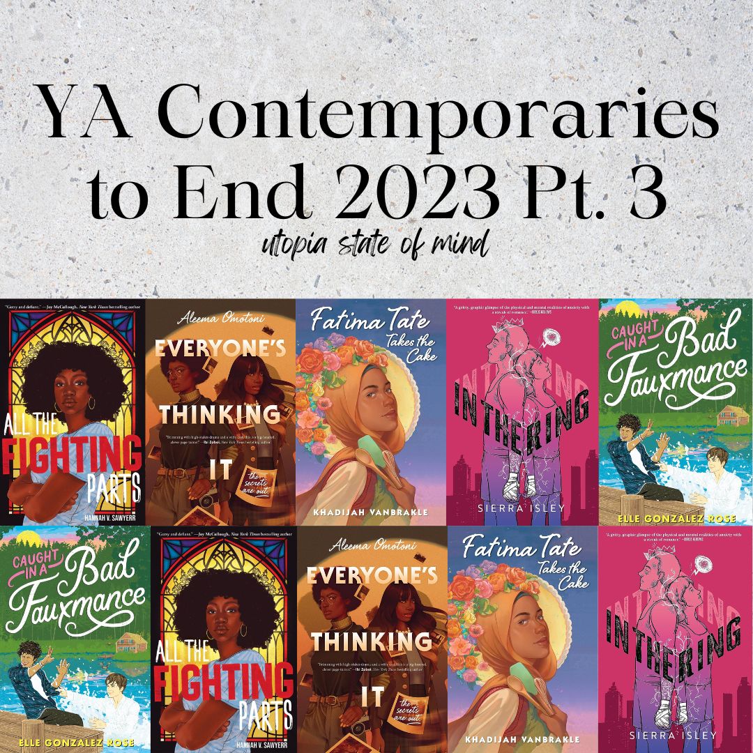 YA Contemporaries to End 2023 Pt. 3 - Utopia State of Mind