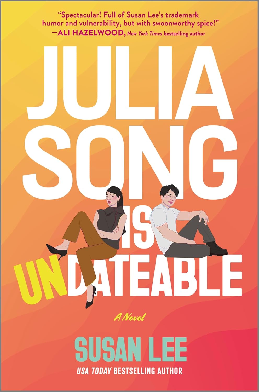 Review: Julia Song is Undateable by Susan Lee - Utopia State of Mind